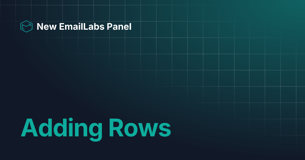 Adding Rows | New EmailLabs Panel