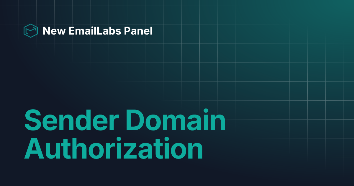Sender Domain Authorization | New EmailLabs Panel